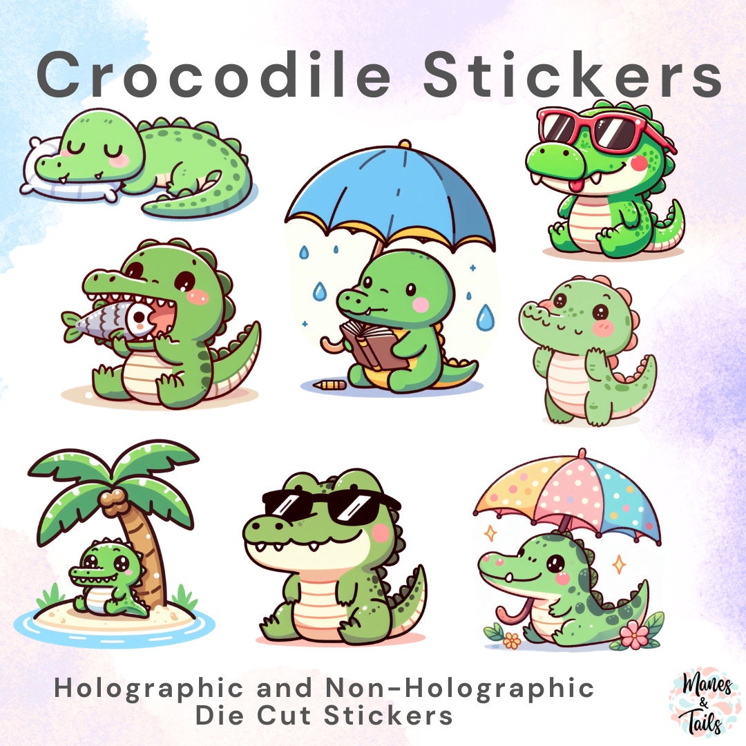 Crocodile Stickers | 8 DESIGNS Plus HOLOGRAPHIC Finish | WATERPROOF Die ...