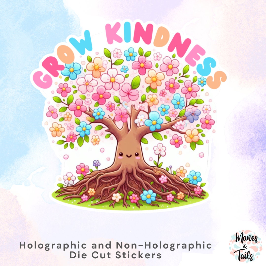Grow Kindness Sticker | Be Kind Sticker, Kindness Sticker, Wellness ...