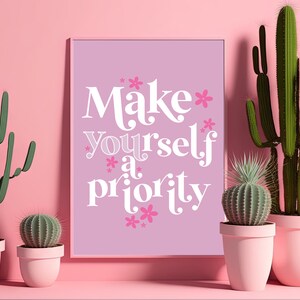 Make Yourself a Priority | Self-love Poster | - Etsy