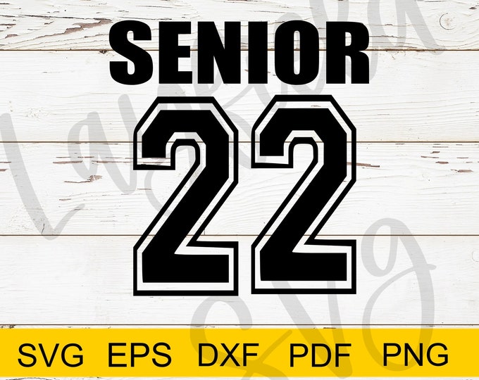 Senior 22 SVG Graduation SVG Senior SVG Class of 22 Svg - Etsy Canada