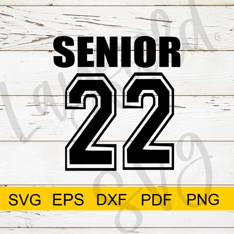 Senior 22 SVG Graduation SVG Senior SVG Class of 22 Svg - Etsy Canada