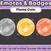 3x Metallic Fire Token/flame Token Channel Points Role Icons or Badges ...