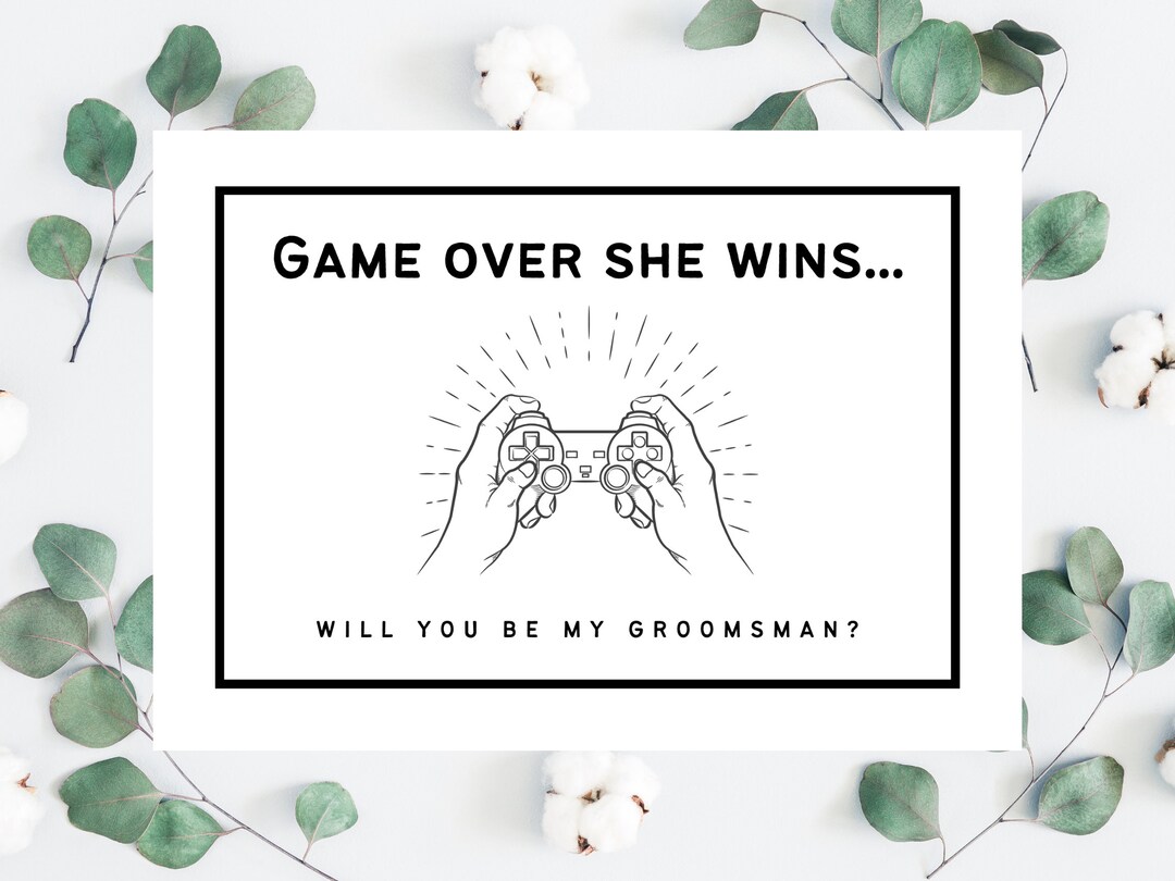 Game Over She Wins Groomsman Proposal, Videogame Groomsman Proposal ...