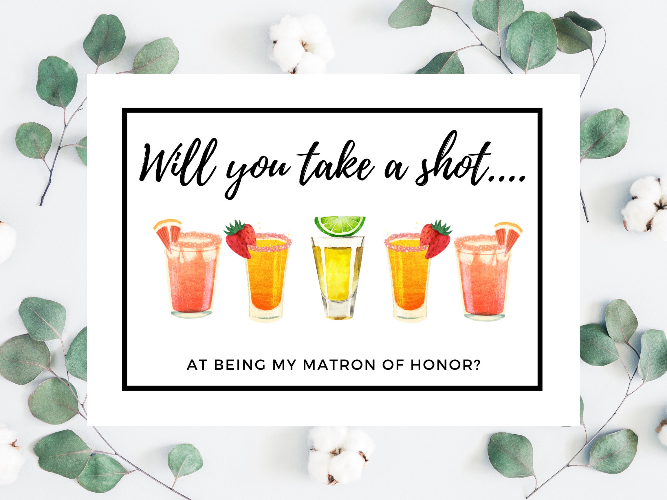 Will You Take a Shot at Being My Bridesmaid, Will You Take a Shot at ...