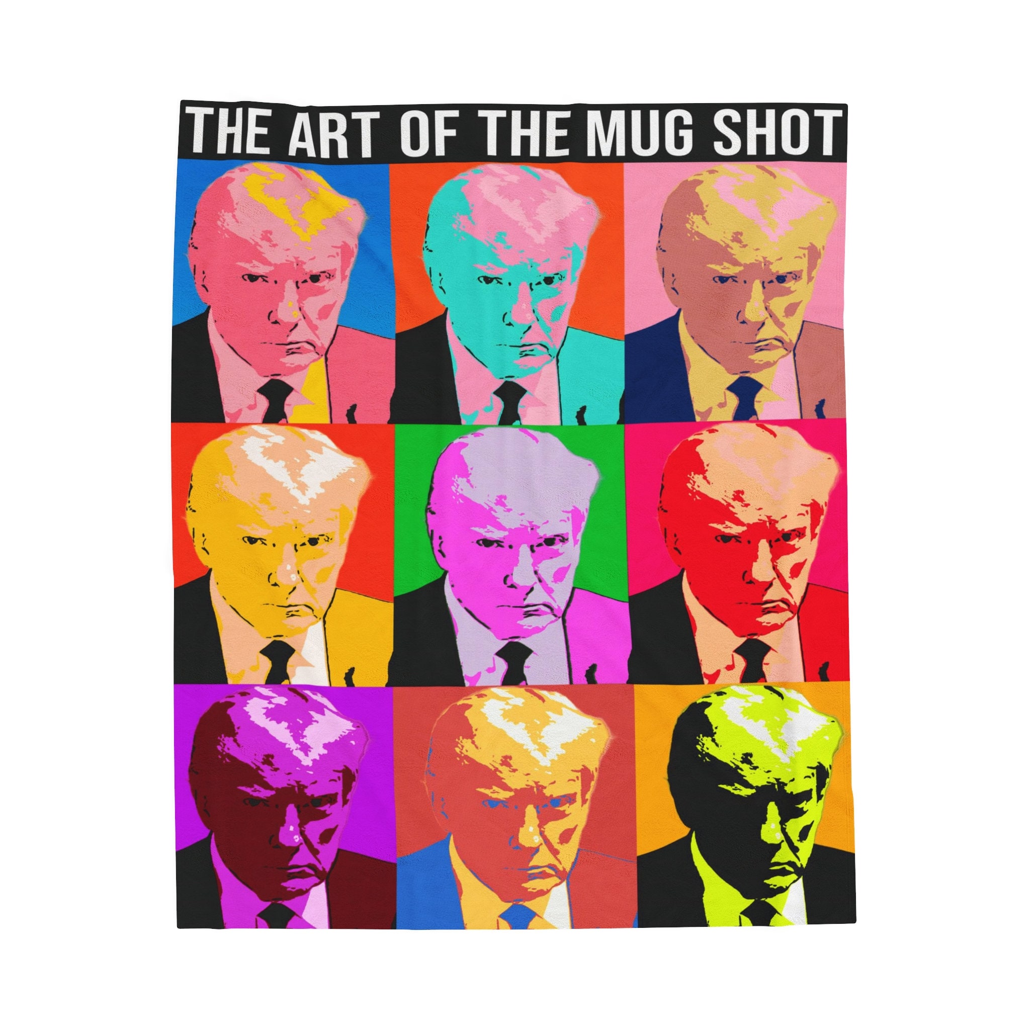 The Art of the Mug Shot - Donald Trump Mugshot Blanket | Trump Design ...