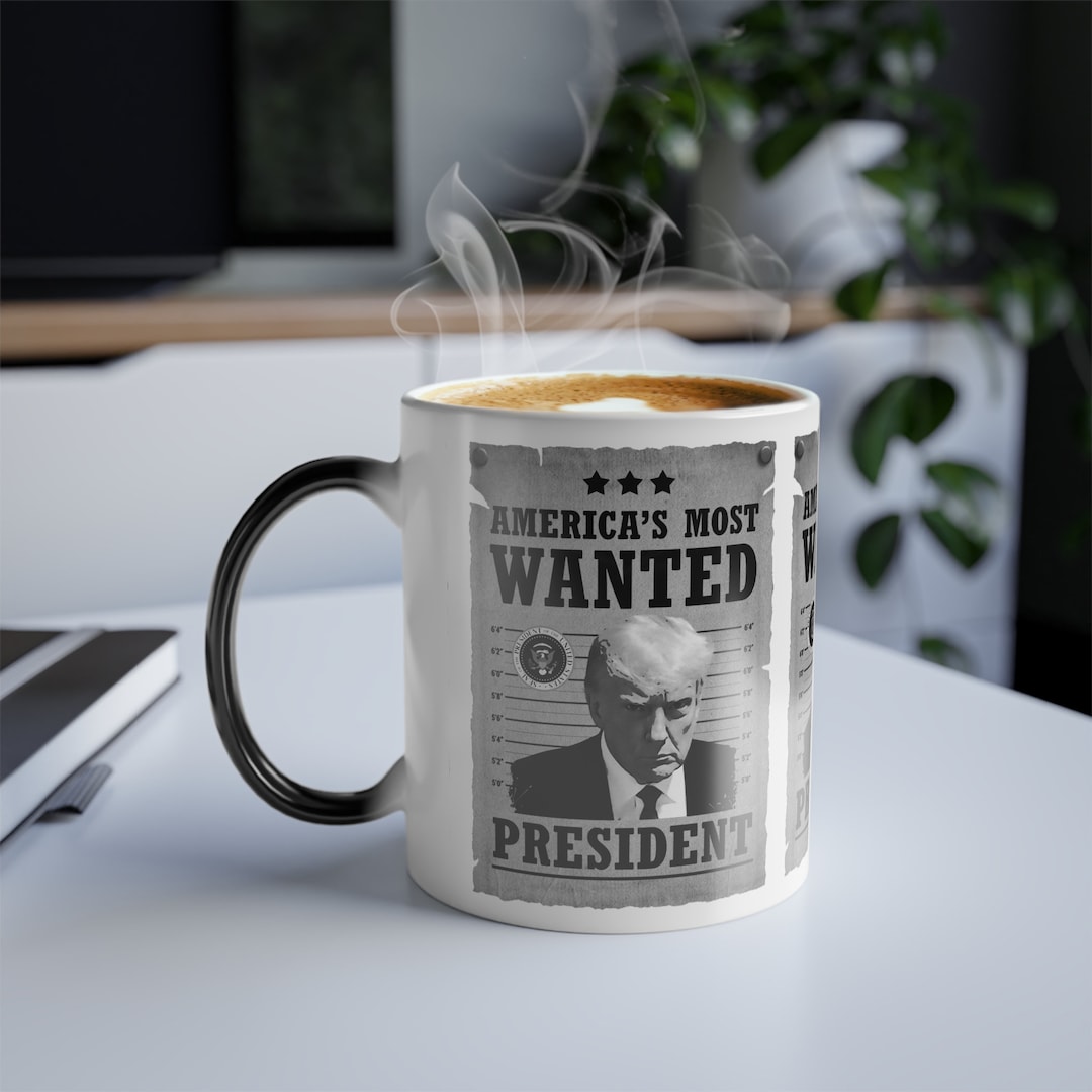 America's Most Wanted Trump Color Changing Mug, Statement Coffee Cup ...
