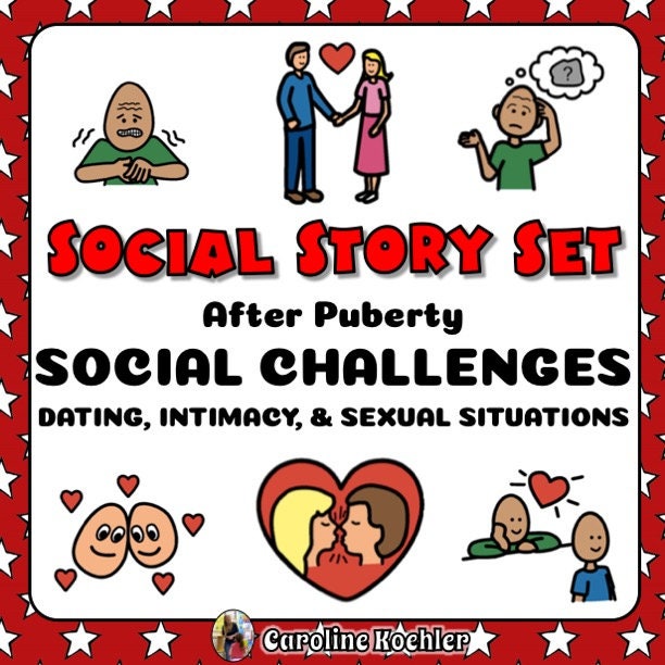 After Puberty Dating and Intimacy Autism Social Stories | Social Story ...