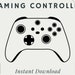 Gaming Controller PNG SVG Digital Download Printable - Etsy