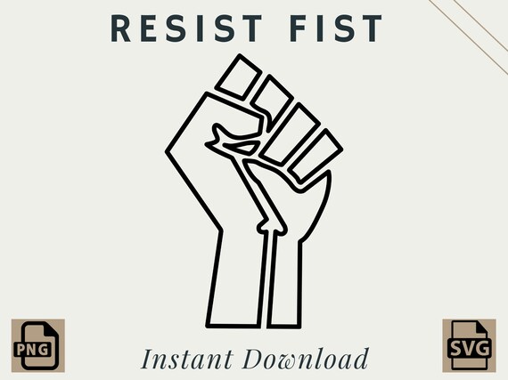 Resist Fist PNG SVG Digital Download Printable - Etsy