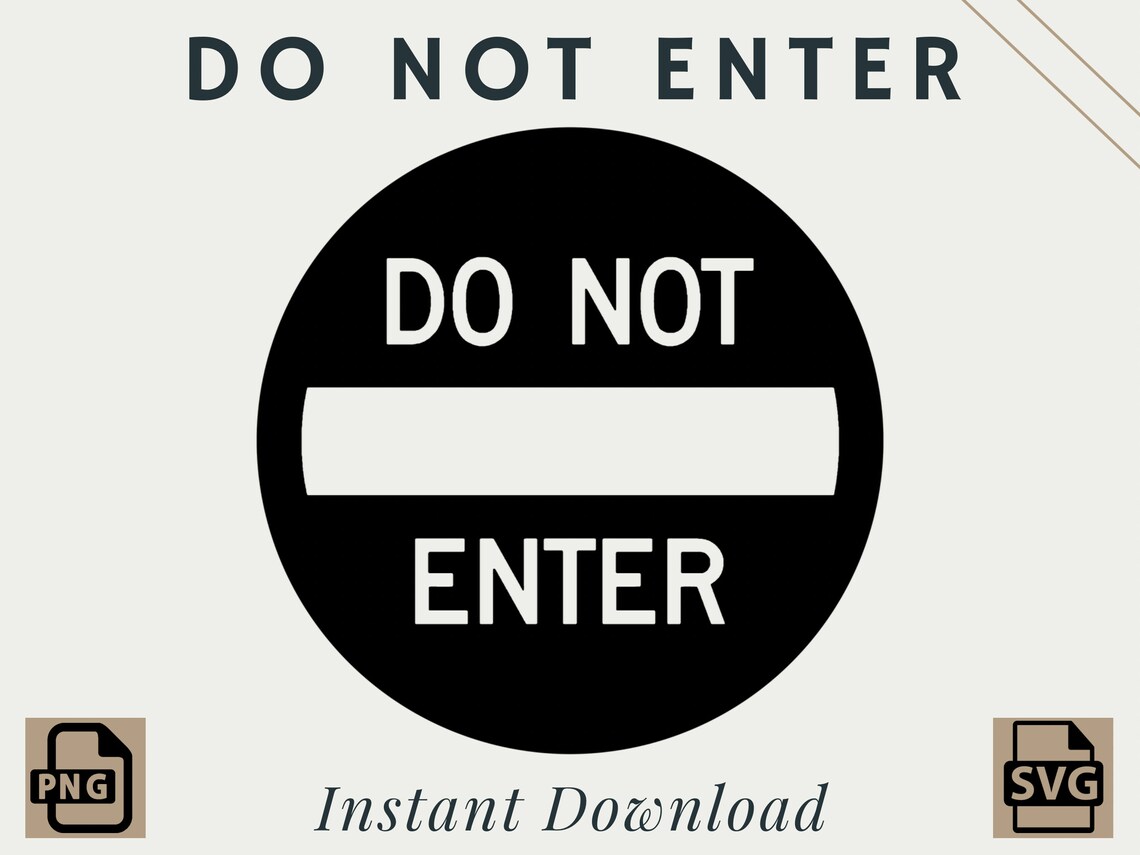 Do Not Enter Road Sign | PNG | SVG | Digital Download | Printable - Etsy