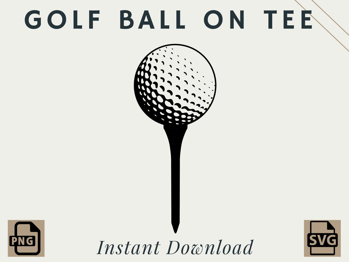 Golf Ball on Tee | PNG | SVG | Digital Download | Printable - Etsy