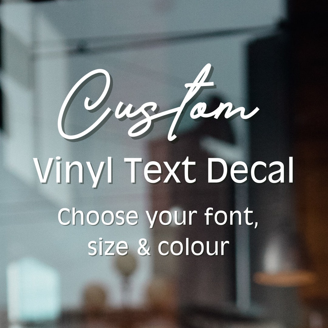Custom Text Decals - Custom Text Stickers, Personalized Vinyl Decal ...