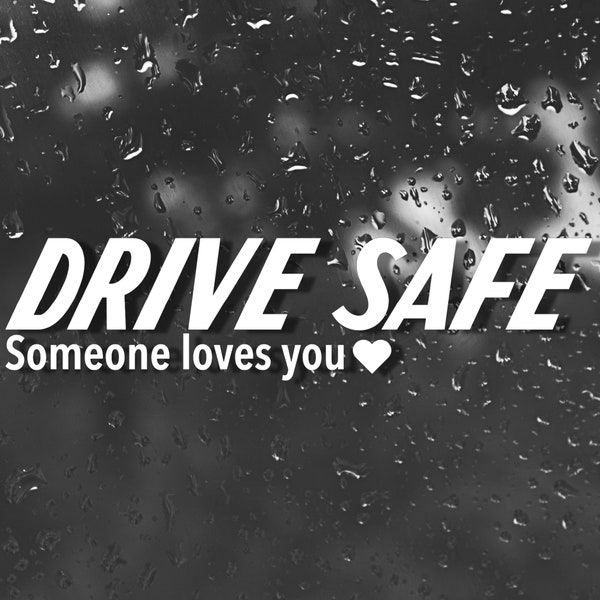 I Love You Drive Safe Decal - Etsy Canada