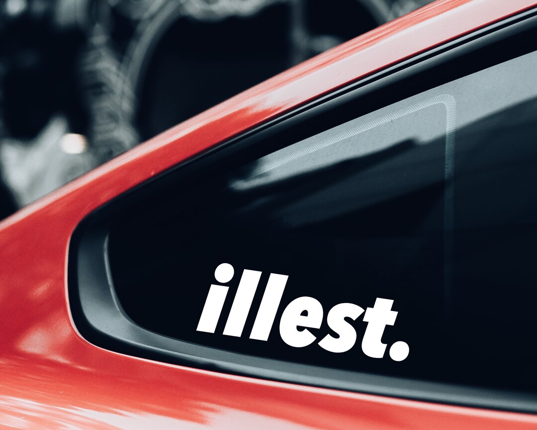 Illest Car Decal, Illest Car Sticker, JDM Car Decals, Bumper Sticker ...