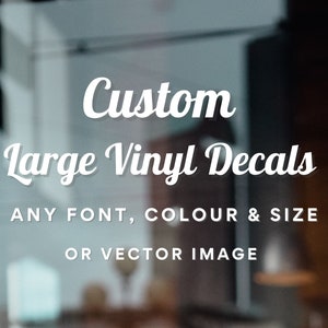 Large Custom Vinyl Decals - Personalized Decal - Car/window/laptop ...