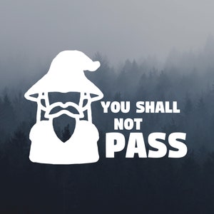 You Shall Not Pass Decal | Do Not Pass Sticker | Car Window Sticker ...