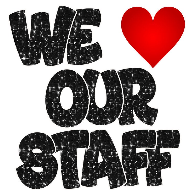 We Love Our Staff, Yard Cards, Props, EZ Set Cutouts - Etsy