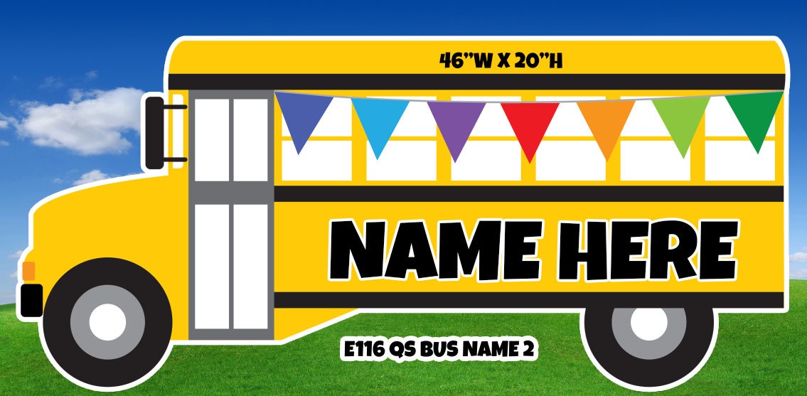 Personalized Custom School Bus With Flag Banner Coroplast Yard Sign ...