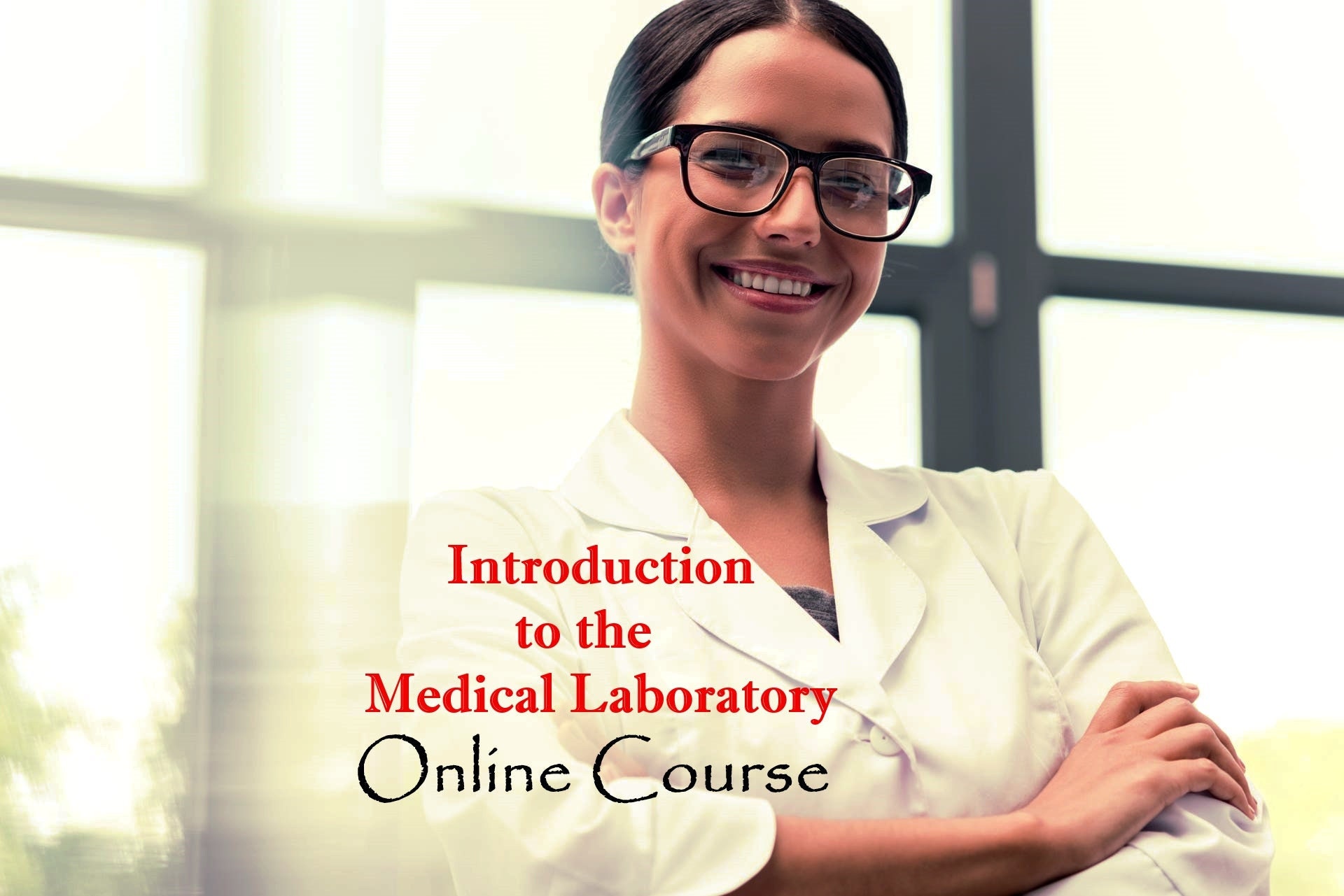 Medical Lab Course, Introduction to the Medical Lab, Medical Lab ...
