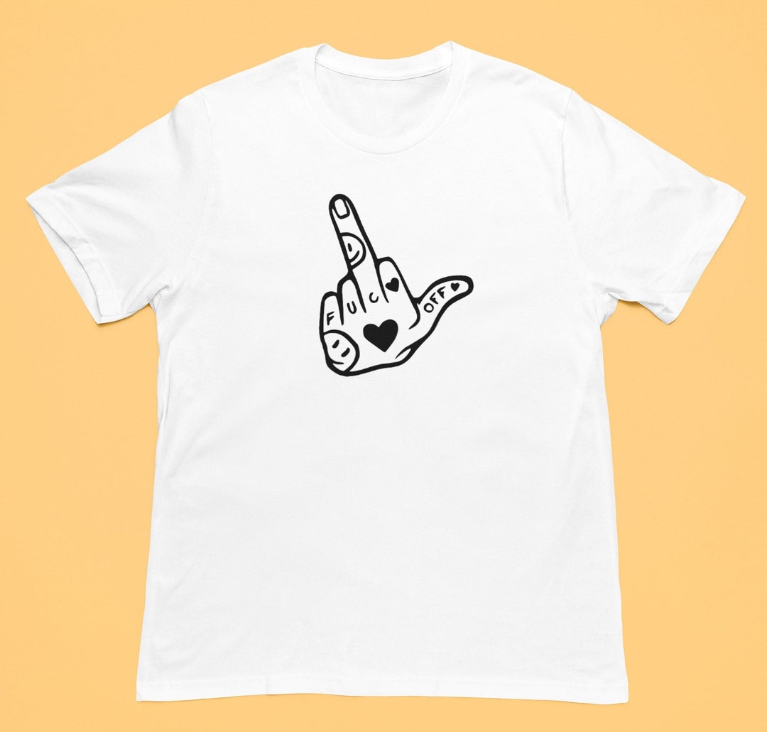 Middle Finger Shirt Middle Finger T-shirt Fuck off Shirt - Etsy