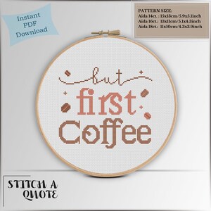 But First Coffee Cross Stitch Pattern | First Coffee Cross Stitch | Digital PDF Download | First ...