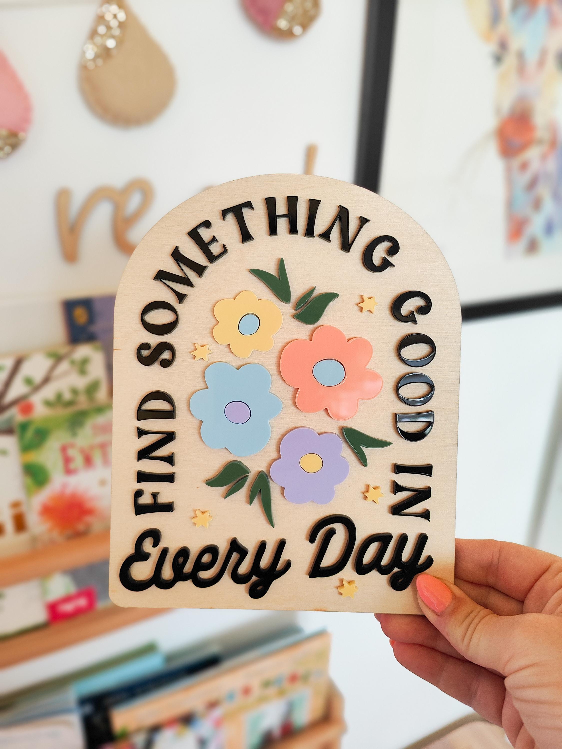 Find Something Good in Every Day Wood and Acrylic Shelf Sitter ...