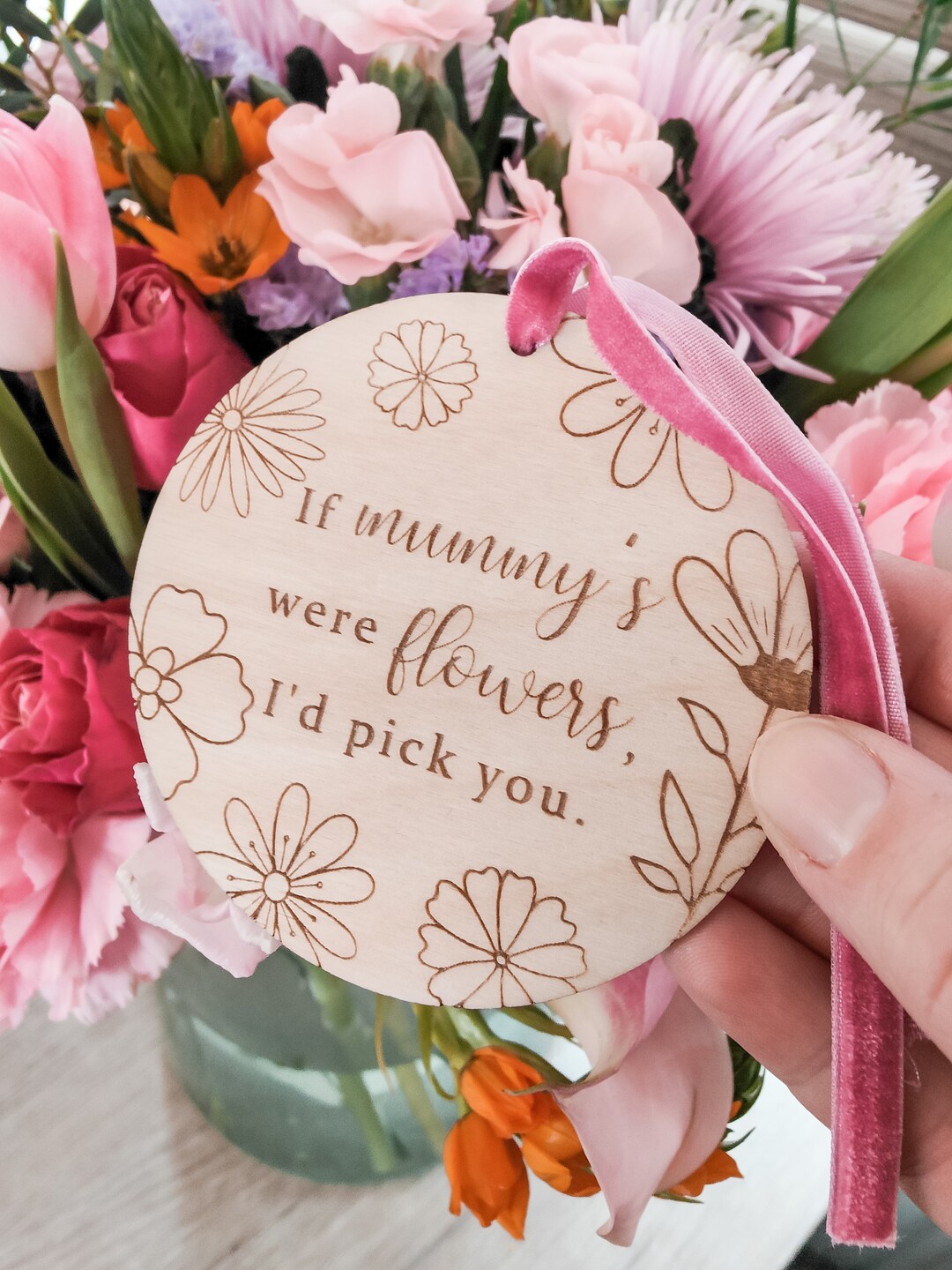 If Mummy's Were Flowers, I'd Pick You Mother's Day Decoration - Etsy