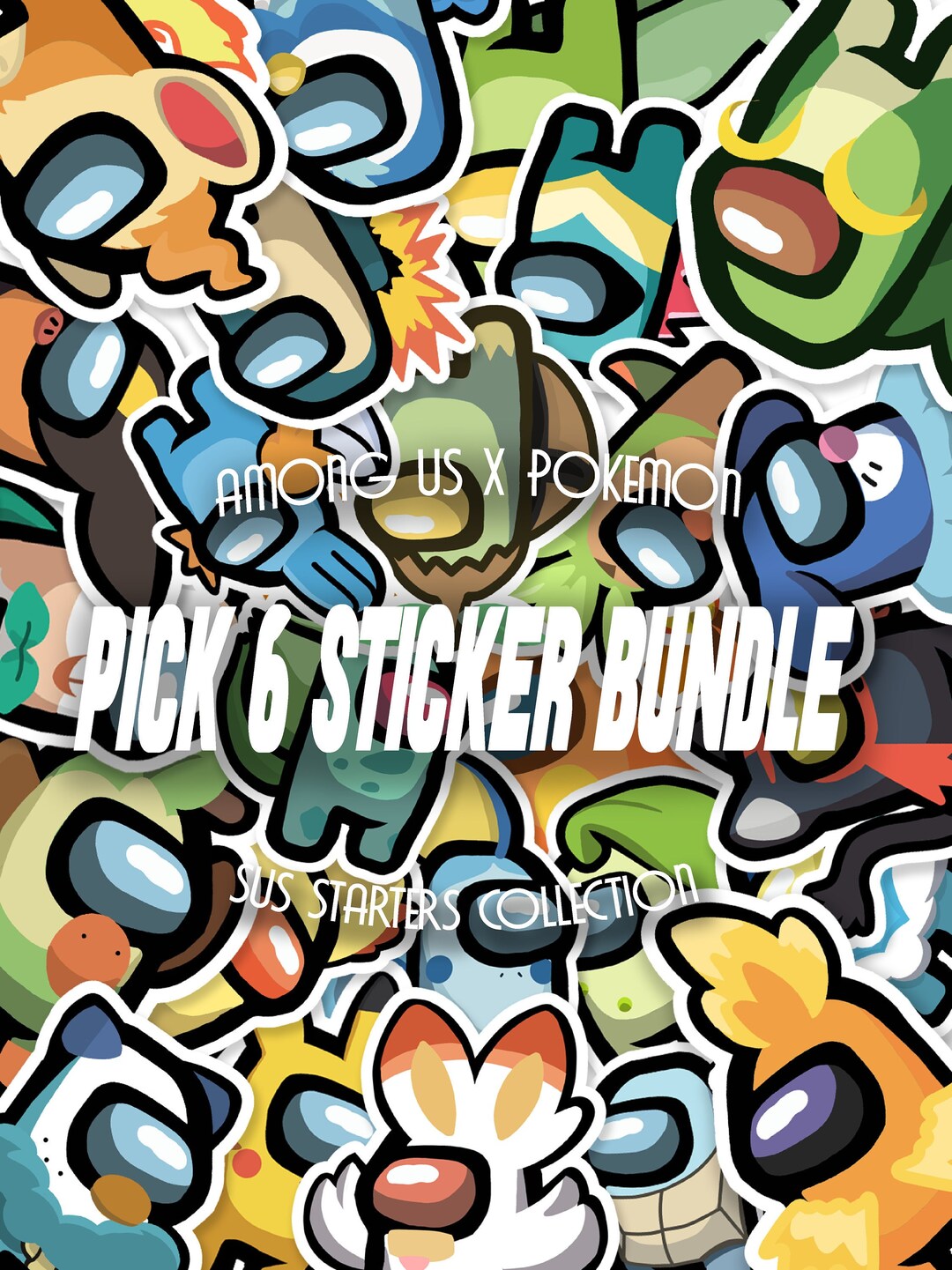 Among Us X Pokemon Crewmates: Sus Starters Stickers Pick 6 Sticker ...