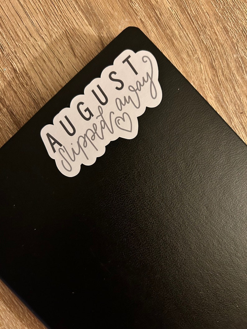 August Slipped Away Sticker Taylor Swift Folklore Sticker - Etsy