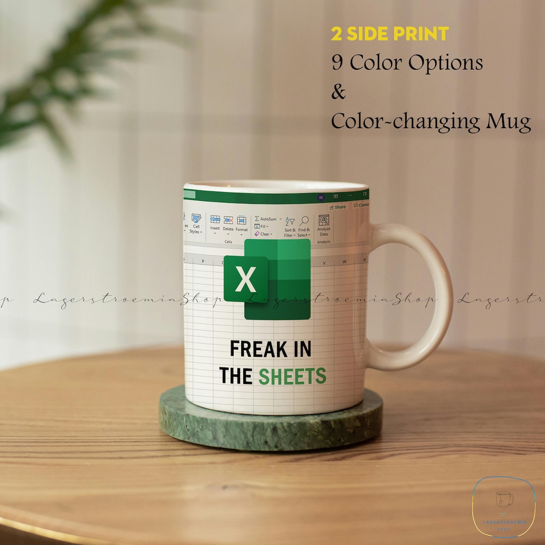 Excel Spreadsheet Mug Ceramic 11oz 15oz - Freak in the Sheets Mug ...