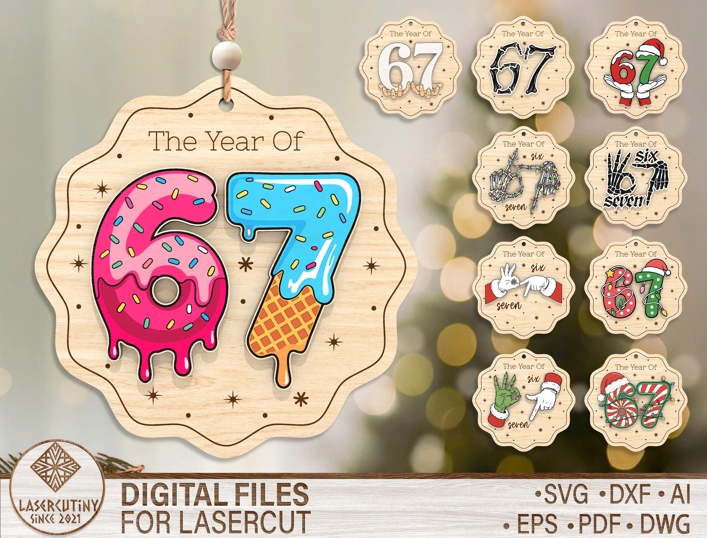 The Year of 67 Ornament SVG, Number Svg, Funny Number Christmas ...