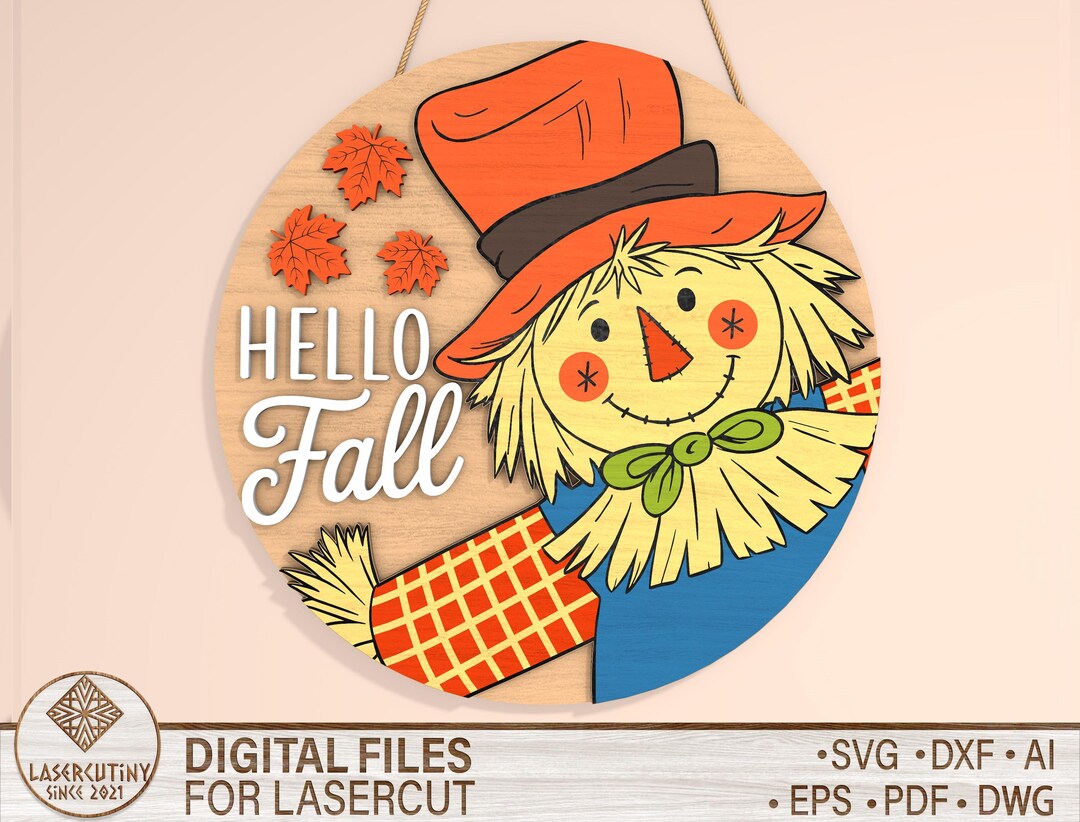 Hello Fall Scarecrow Sign SVG, Cute Autumn Round Door Sign, Laser Cut ...