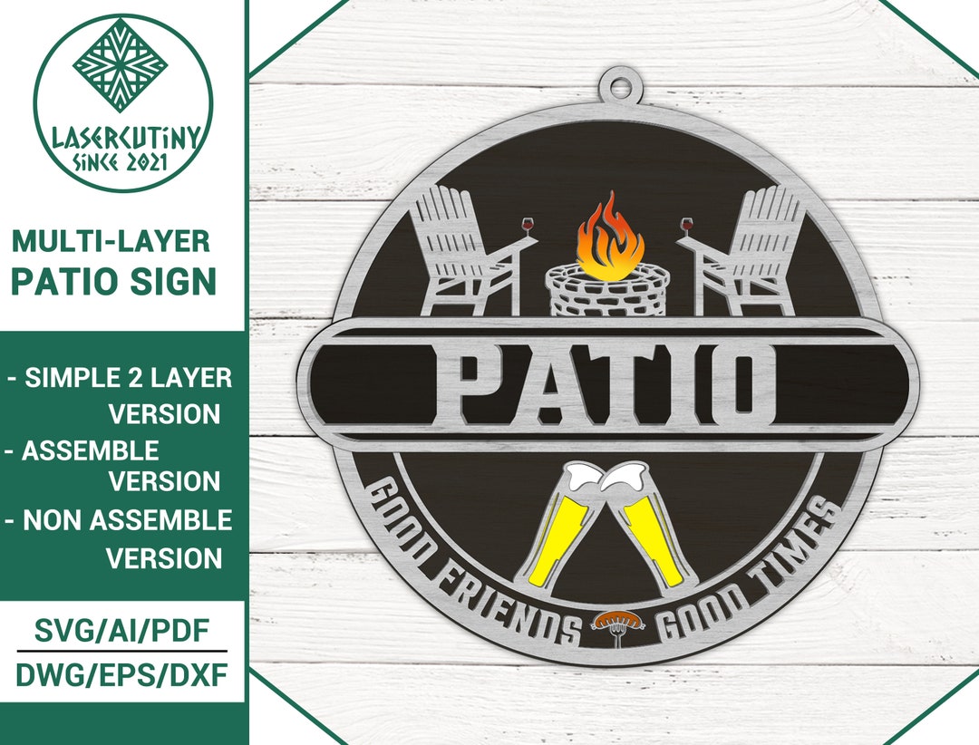 Multi-layer Assemble and Non Assemble Patio Sign Laser Cut File ...