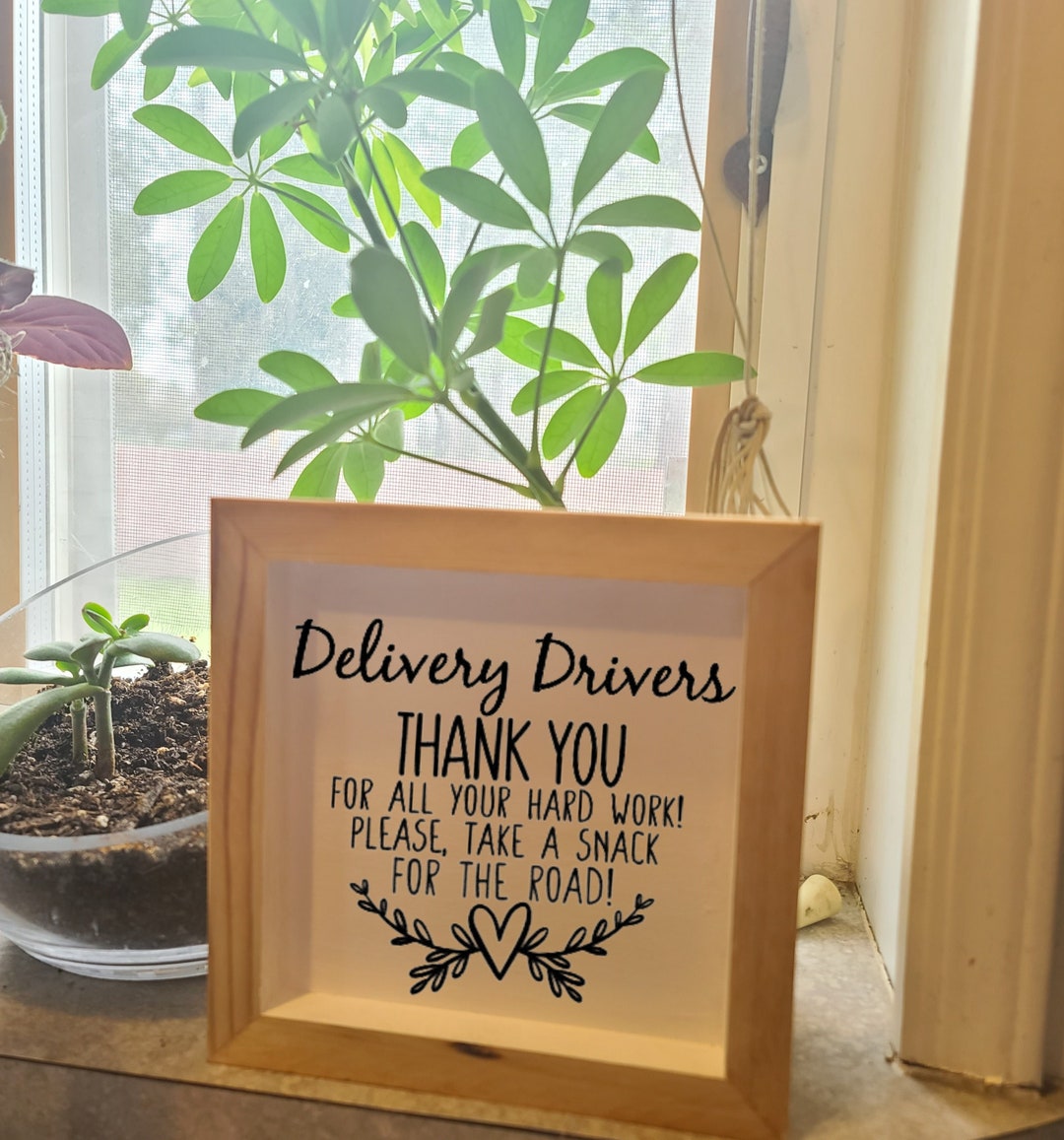 Delivery Driver Sign | Porch Decor | Take a Snack | Usps\ups\fedex ...