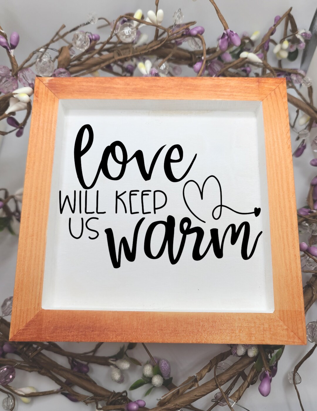 Love Will Keep Us Warm | Small Wood Sign | Winter Decor | Farmhouse ...