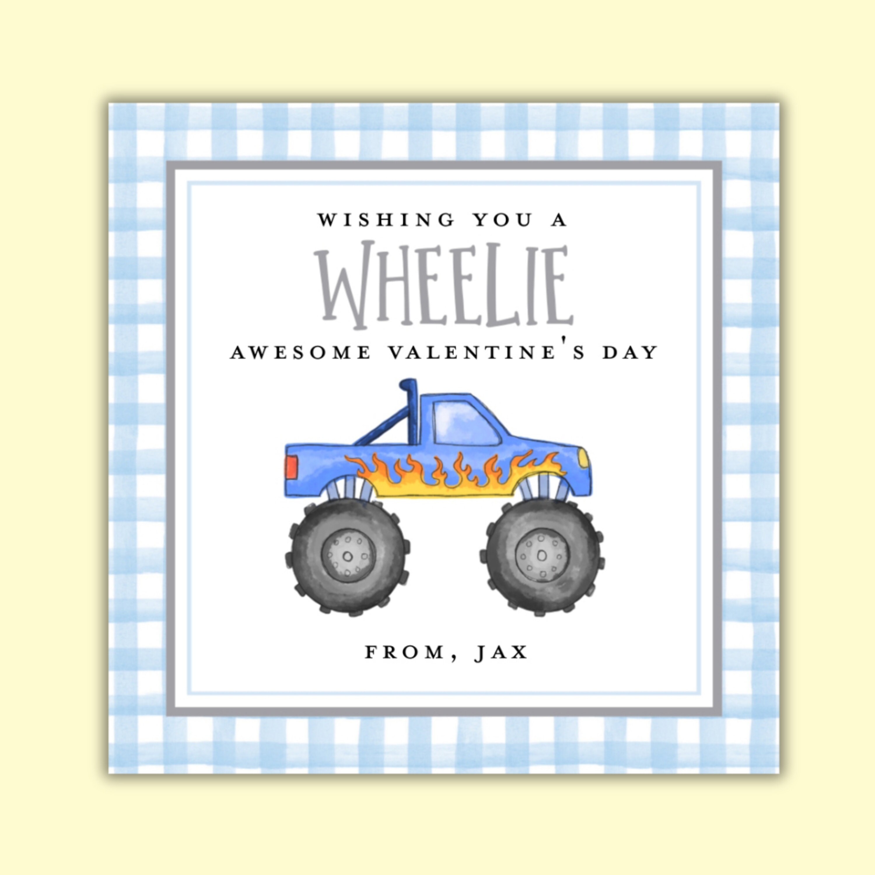 Printable Monster Truck Valentine, Have a Wheelie Awesome Valentine's ...