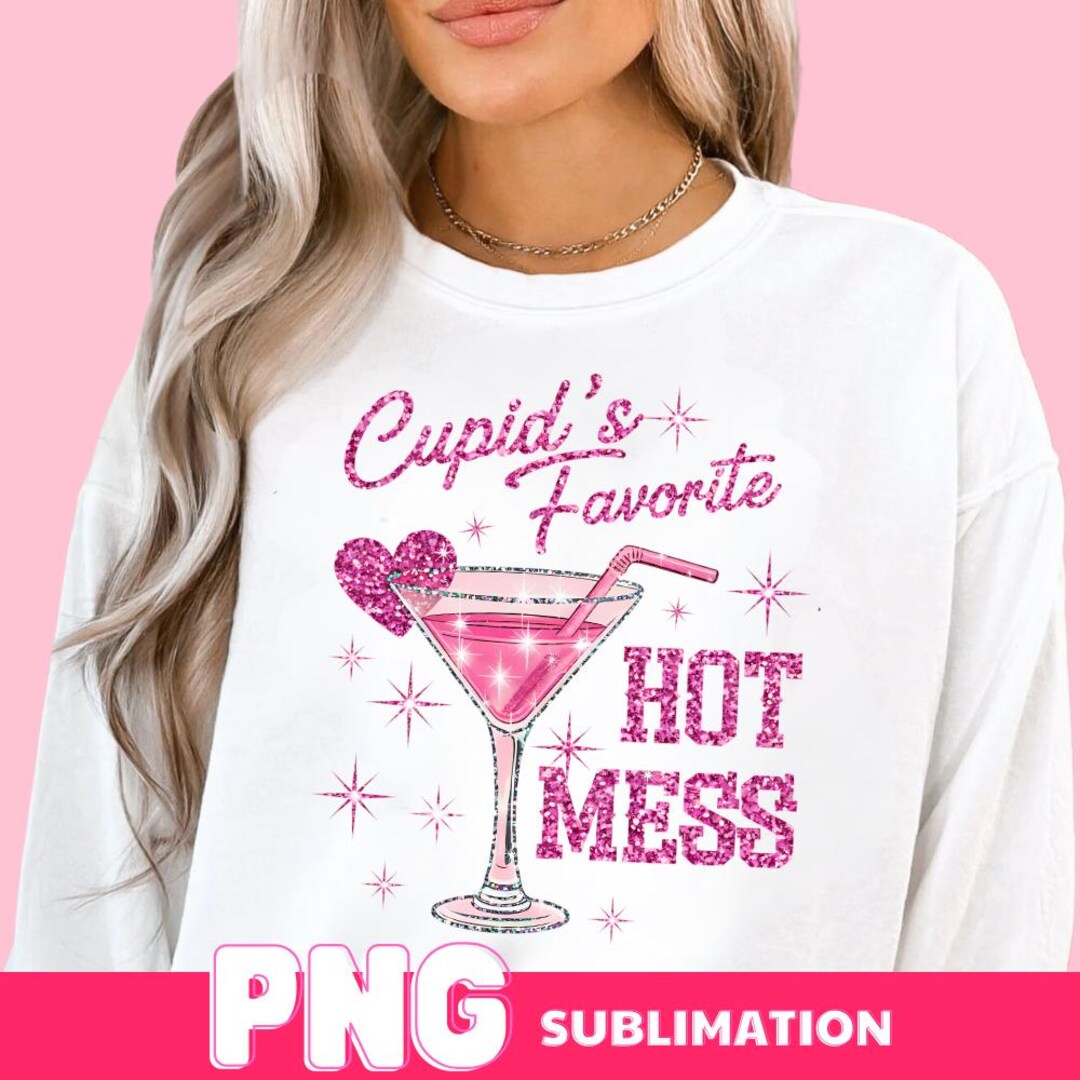 Cupid's Hot Mess PNG, Glitter Valentines Martini Png, Valentine Drink ...