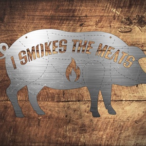 I Smoke the Meats BBQ Sign Dxf/svg - Brightnite Metalworx Digital ...