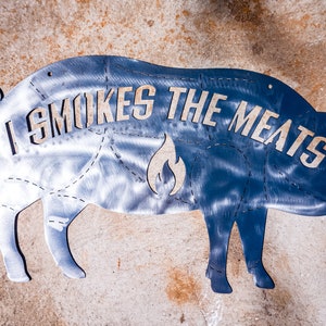 I Smoke the Meats BBQ Sign Dxf/svg - Brightnite Metalworx Digital ...