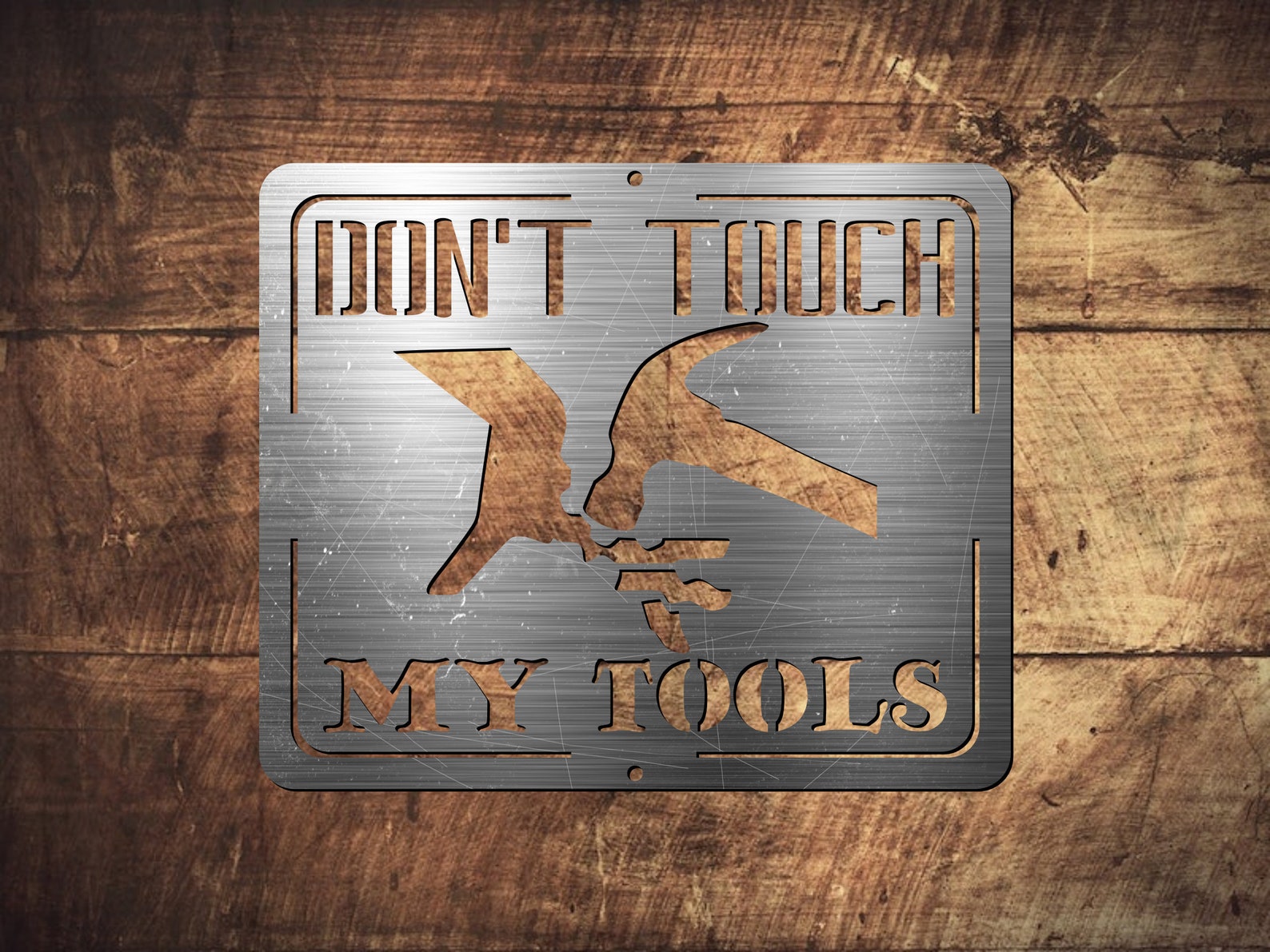 Don't Touch My Tools - Motivation Dxf/svg - Brightnite Metalworx ...