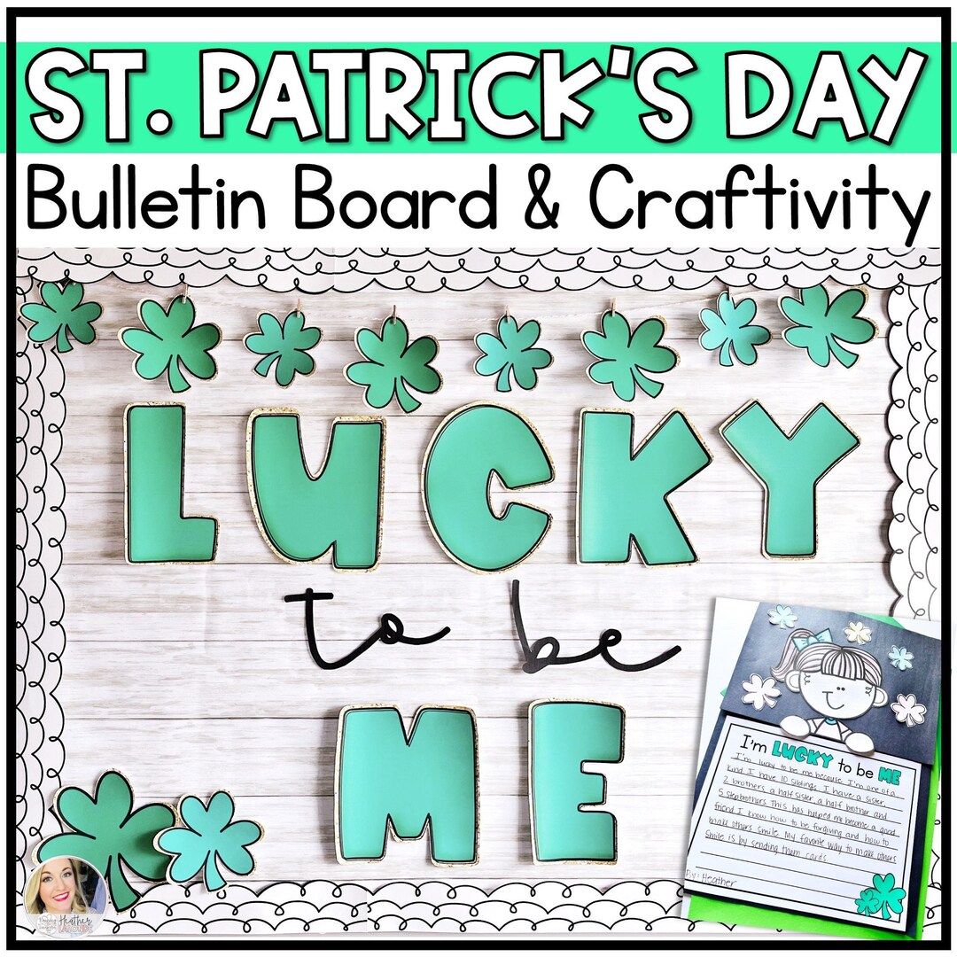 St. Patrick's Day Bulletin Board | Lucky to Be Me | Shamrock Classroom ...