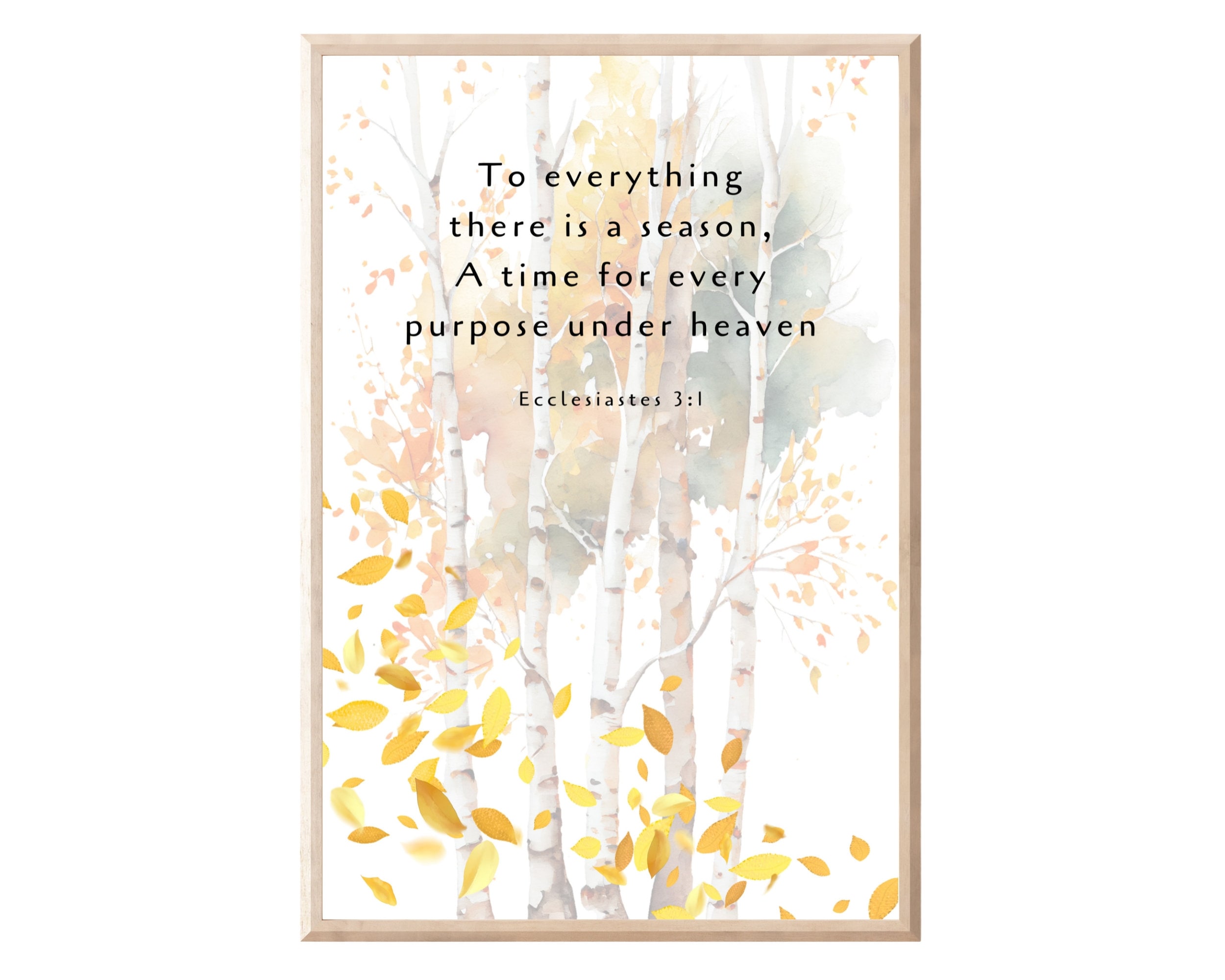 Ecclesiastes 3:1 to Everything There is A Season, Digital Printable ...