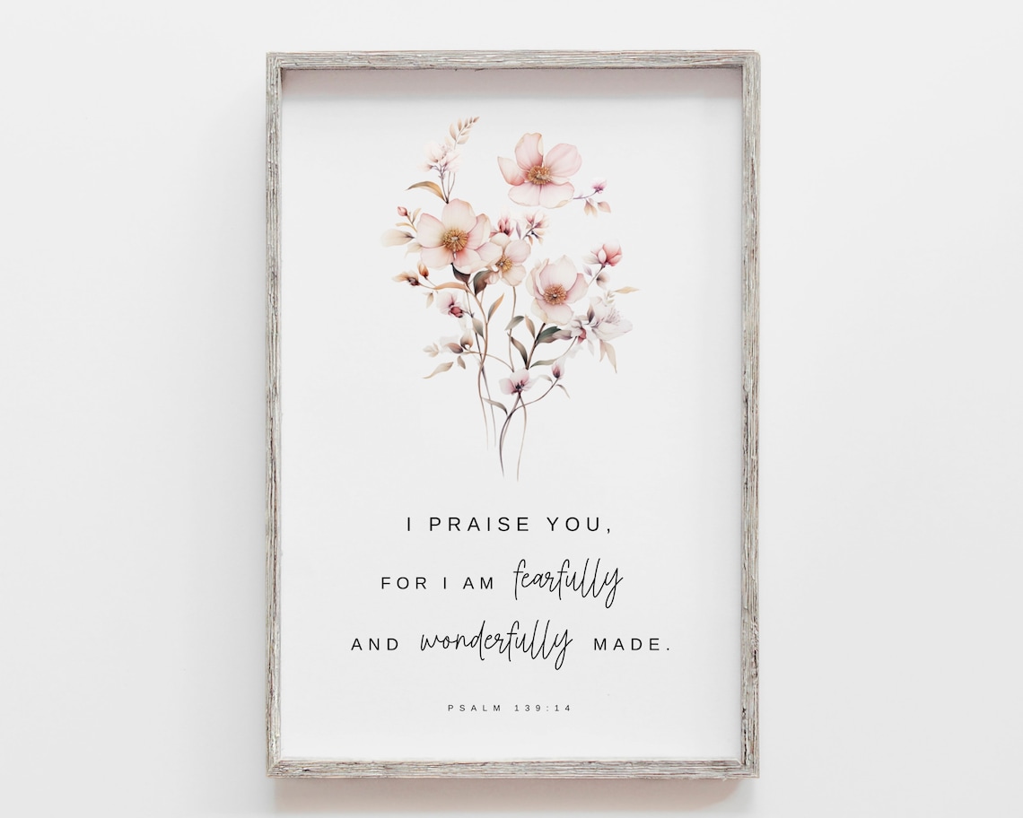 Psalm 139:14 I Praise You, Printable Christian Art, Wall Art, Digital ...