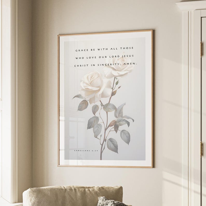 Ephesians 6.24 Bible Verse Art: Christian Farmhouse Decor (digital ...