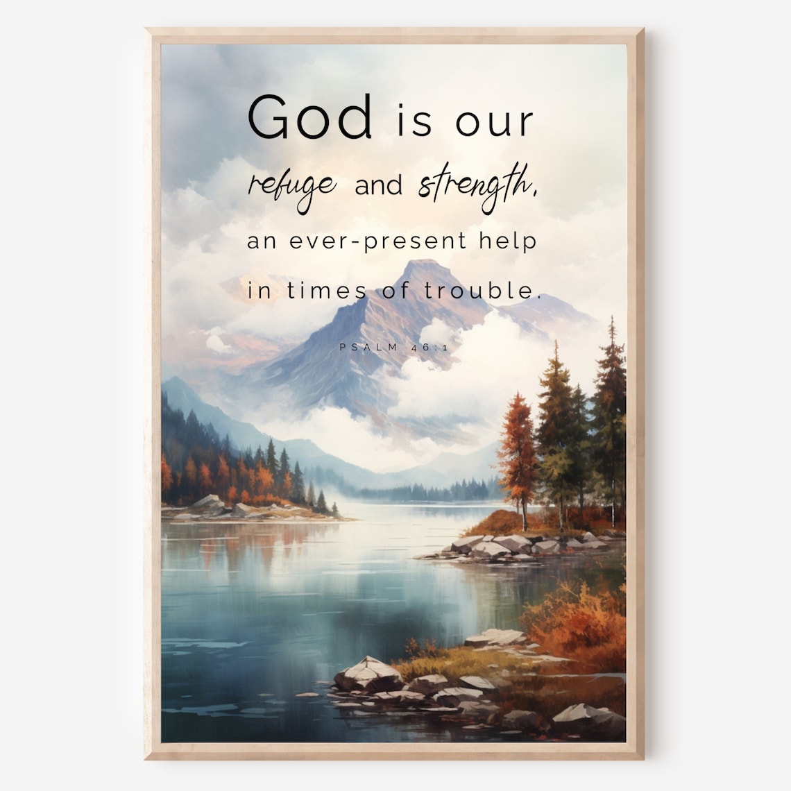 Psalm 46:1 God is Our Refuge and Strength, Digital Prints, Printable ...