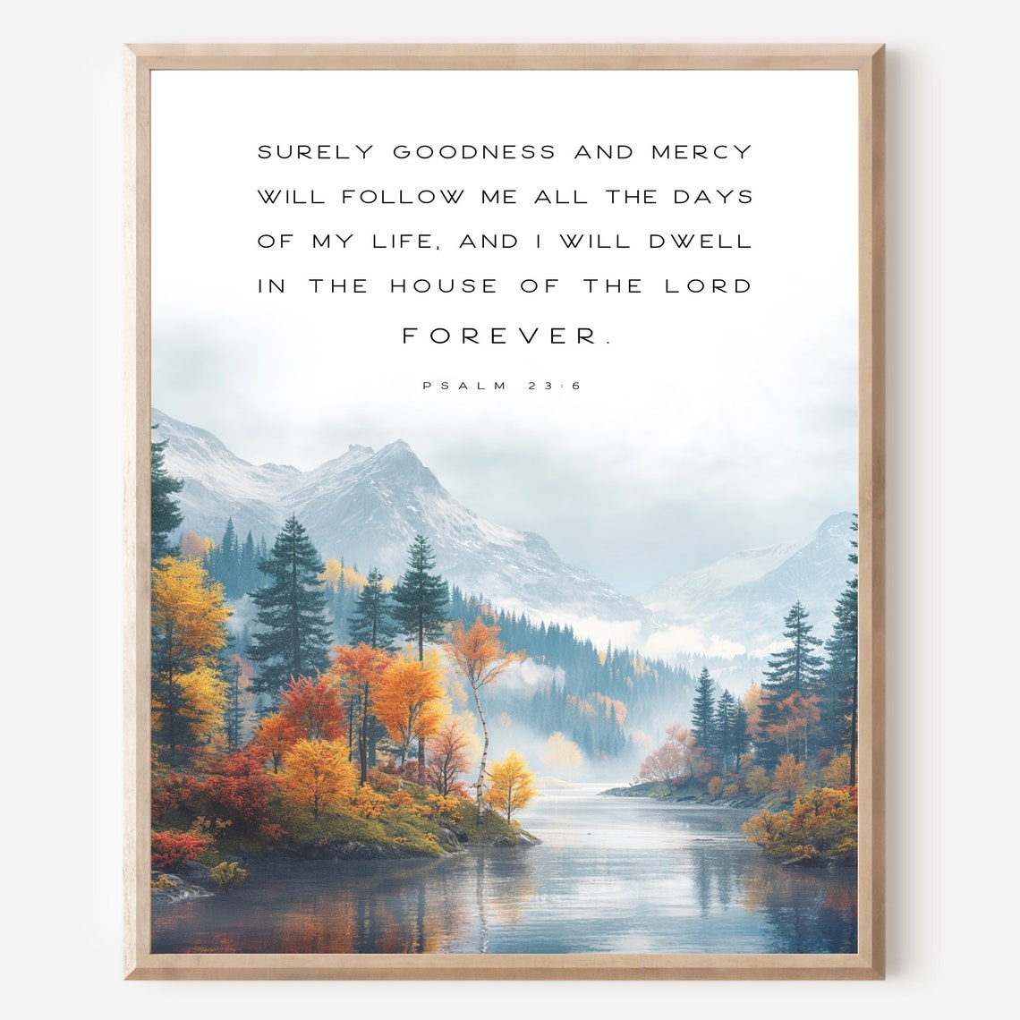 Psalm 23:6 Surely Goodness and Mercy Will, Printable, Digital Download ...