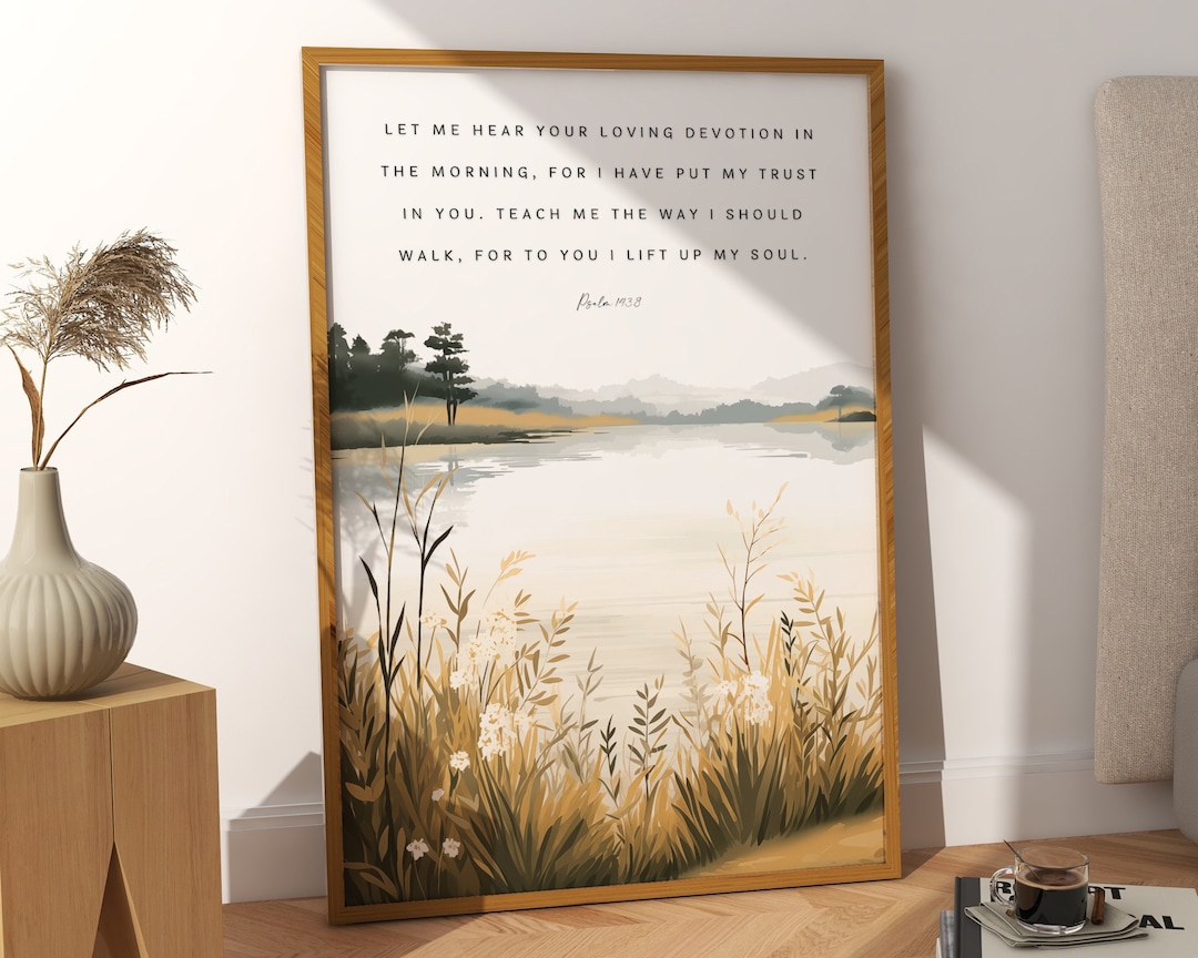 Psalm 143:8 Let Me Hear, Printable, Christian Art, Digital Prints ...