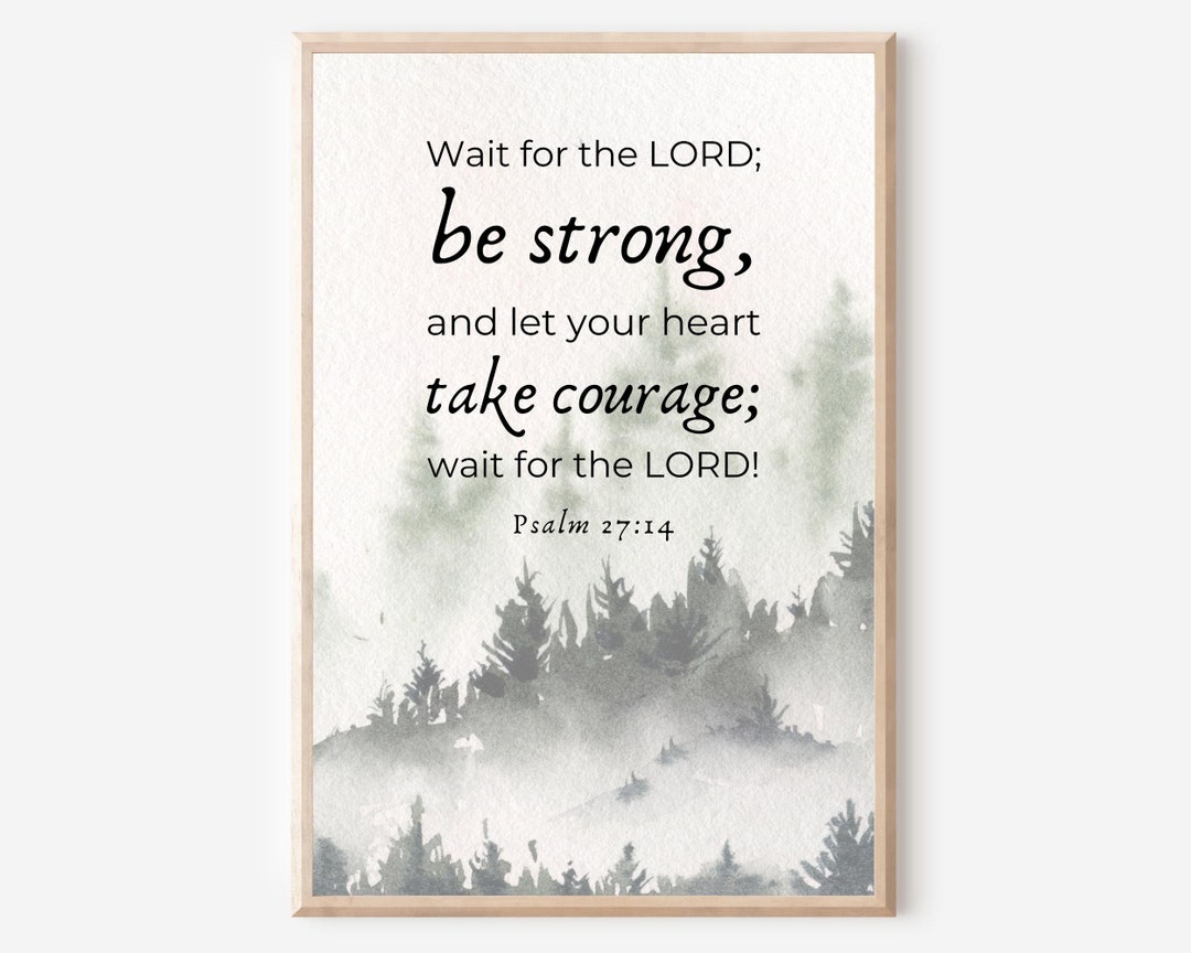 Psalm 27:14 Wait for the Lord, Printable Bible Verse Wall Art, Modern ...