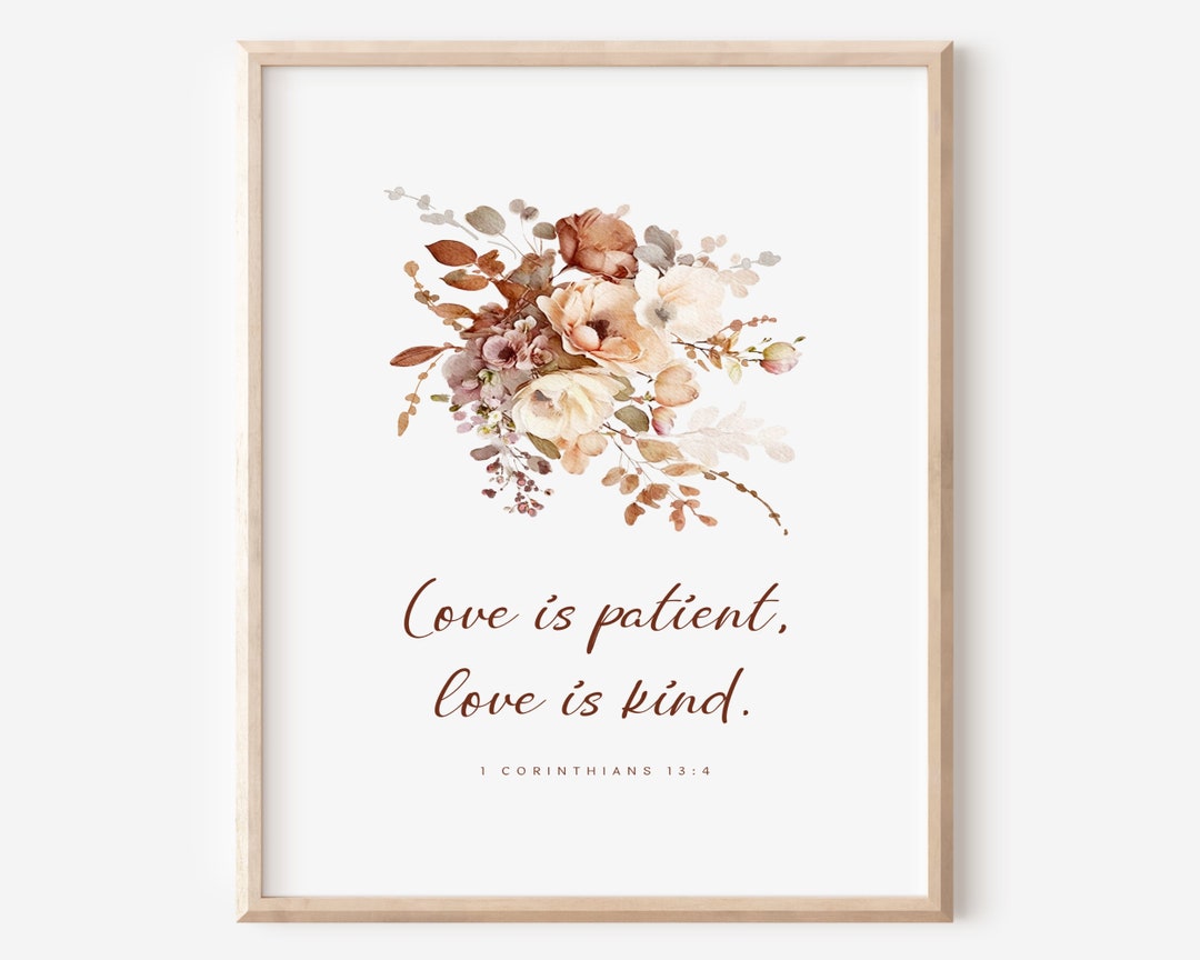 1 Corinthians 13:4 Love is Patient, Love is Kind, Bible Verse Wall Art ...
