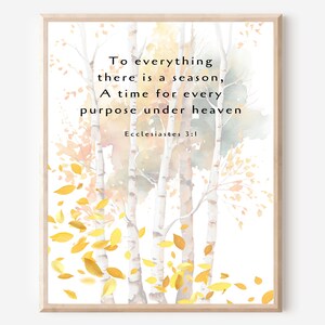 Ecclesiastes 3:1 to Everything There is A Season, Digital Printable ...